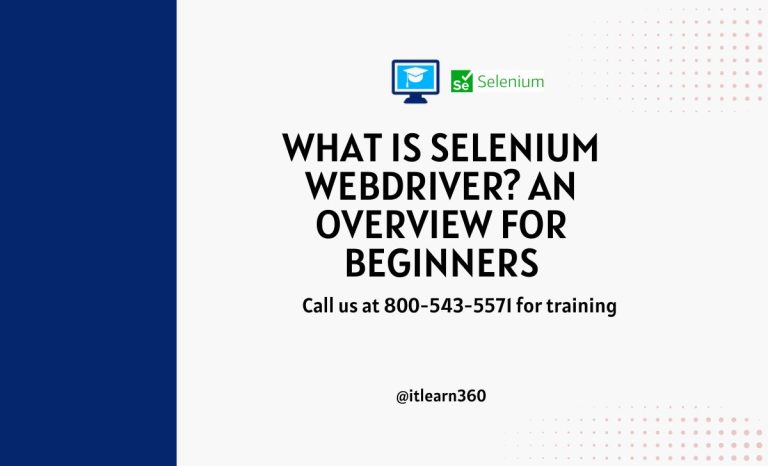What is Selenium WebDriver? An Overview for Beginners